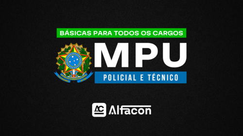 Curso para concurso do MPU - Básico para todos os cargos